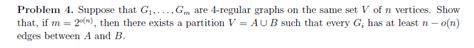 Solved Problem 4 Suppose That G1gm Are 4 Regular Graphs