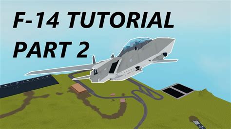 f 14 tutorial part 2 3 plane crazy advanced tutorial youtube