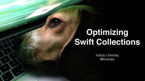 Optimizing Swift Collections Speaker Deck Optimizing Swift Collections Speaker Deck