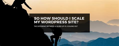 Scaling Up Vs Scaling Out Whats The Difference Pagely®