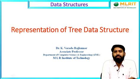 LEC52 | Data Structures| Representation of Tree Data Structure By Dr. K ...
