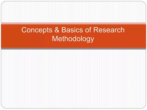 concepts and basics of research methodolgy | PPT