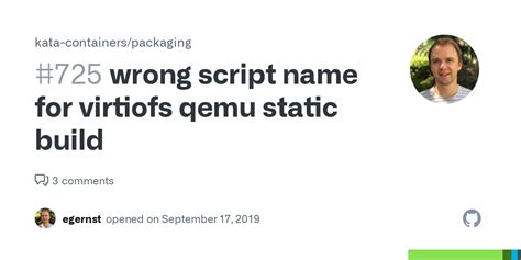 Wrong Script Name For Virtiofs Qemu Static Build · Issue 725 · Kata Containerspackaging · Github
