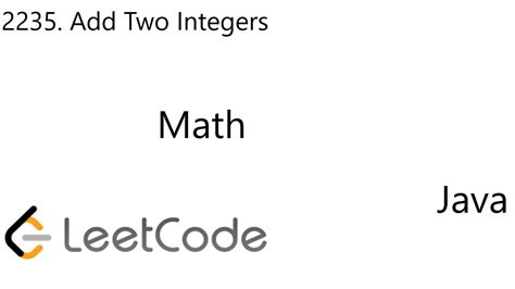 Leetcode 2235 Add Two Integers Math Java Youtube