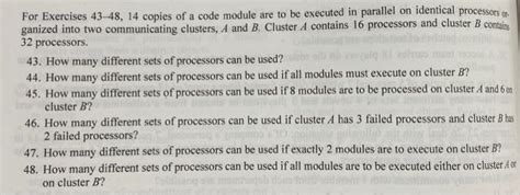 Solved For Exercises 43 48 14 Copies Of A Code Module Are