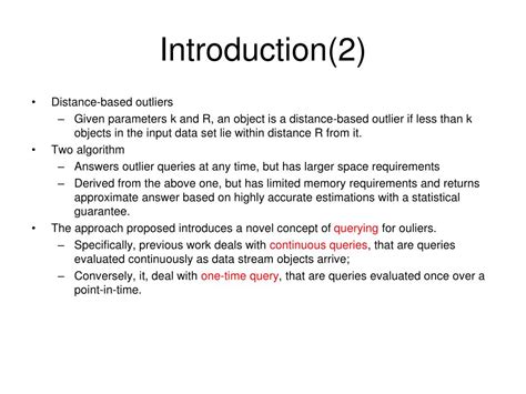 Ppt Detecting Distance Based Outliers In Streams Of Data Powerpoint Presentation Id 3986090