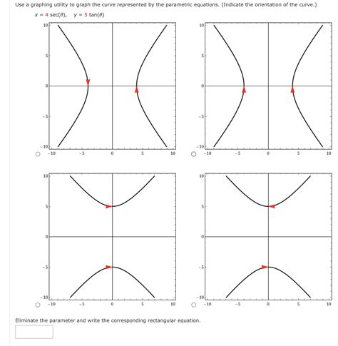 Use A Graphing Utility To Graph The Curve Represented
