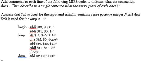 Solved Add Comments To Each Line Of The Following Mips Code
