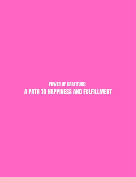 The Transformative Power Of Gratitude A Path To Happiness And