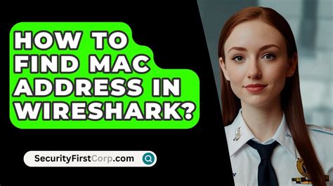 How To Find Mac Address In Wireshark Youtube