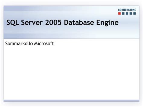 Ppt Sql Server 2005 Database Engine Powerpoint Presentation Free
