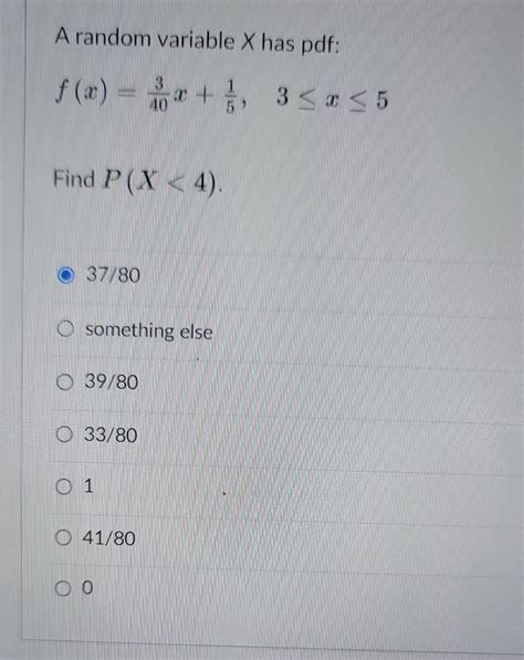 solved a random variable x has pdf f x 403x 51 3≤x≤5 find