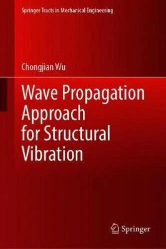 Wave Propagation Approach For Structural Vibration Springer Tracts In Eur 152 51 Picclick Fr