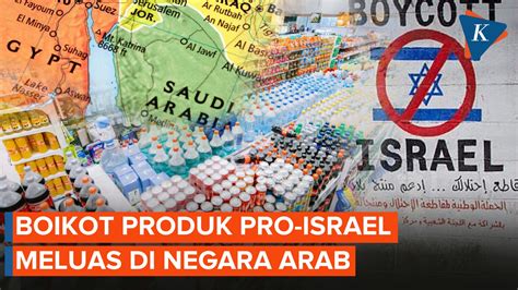 Boikot Produk Produk Pro Israel Meluas Di Negara Negara Arab