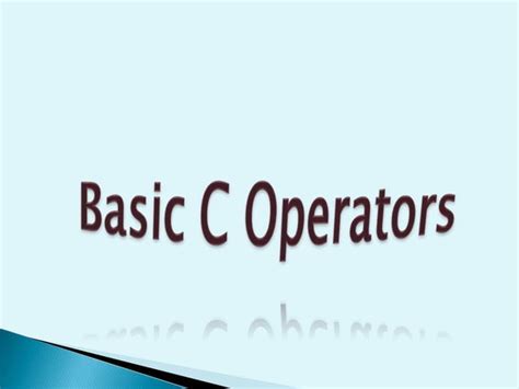 Basic C Operators Ppt