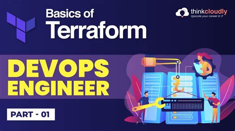 Basics Of Terraform Part 01 Devops Engineer Thinkcloudly Youtube