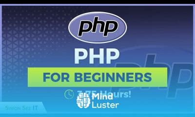 Learn PHP Tutorial Course For Beginners 3 Hours Of PHP Training Mind Luster