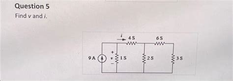Solved Question Find V And I Chegg Com
