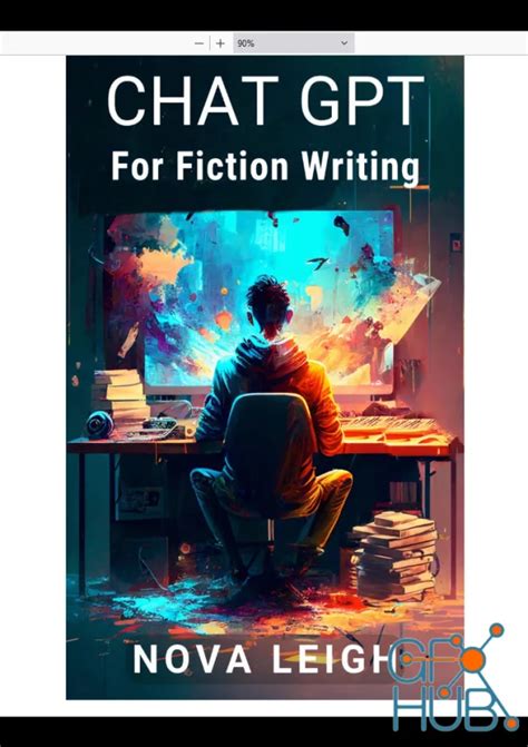 Chat Gpt For Fiction Writing Pdf Epub Gfx Hub 2 0 Creative Community