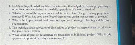 Solved Define A Project What Are Five Characteristics That Chegg