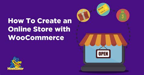 How To Use WooCommerce For Your Online Store HostGator