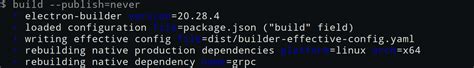 Always Rebuilding Native Dependency Grpc · Issue 3329 · Electron