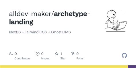 Github Alldev Maker Archetype Landing Nextjs Tailwind Css Ghost Cms