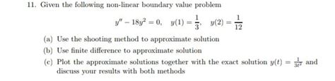 Solved 11 Given The Following Non Linear Boundary Value