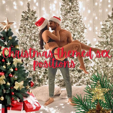 Christmas Themed Sex Positions That Will Bring You Lots Of Holiday Pleasure Condoms Australia