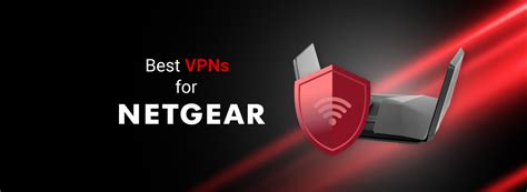 Best VPNs For Netgear Routers In Cybernews