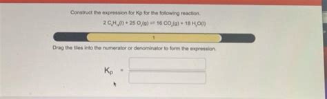 Solved Construct The Expression For Kp For The Following Chegg Com