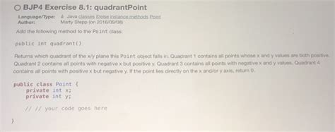 solved o bjp4 exercise 81 quadrantpoint java classes else instance