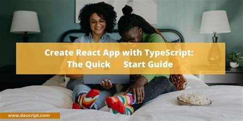 Create React App With Typescript The Quick ⚡️ Start Guide Devcript
