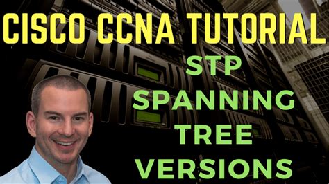 Cisco Stp Spanning Tree Versions Flackbox Cisco Stp Spanning Tree Versions Flackbox