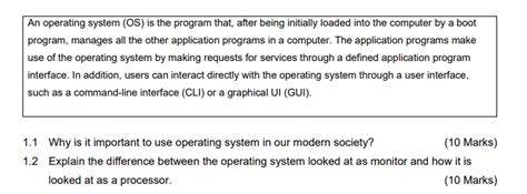 Solved An Operating System Os Is The Program That After