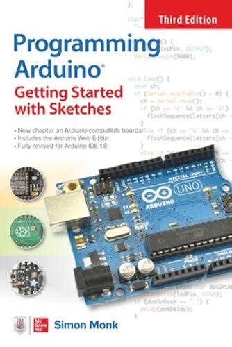 Книга Programming Arduino Getting Started With Sketches Third Edition Саймон Монк купить