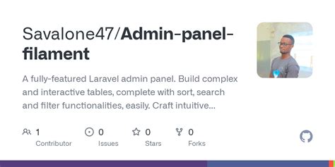 GitHub Savalone Admin Panel Filament A Fully Featured Laravel Admin Panel Build Complex