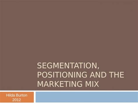 Ppt 5 Segmentation Positioning 2013ppt Dokumentips