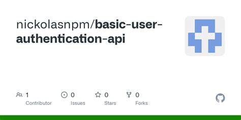 Github Nickolasnpmbasic User Authentication Api