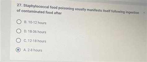 Solved Staphylococcal Food Poisoning Usually Manifests
