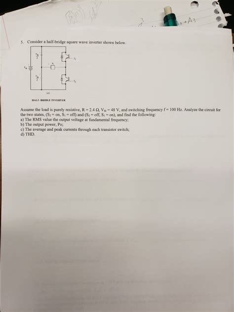 Solved 2 Consider A Half Bridge Square Wave Inverter Shown