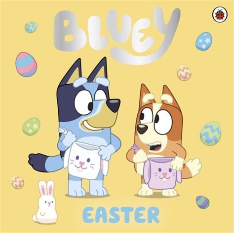 Bluey Easter Easter Books Easter Fun Activities The Dinosaur That