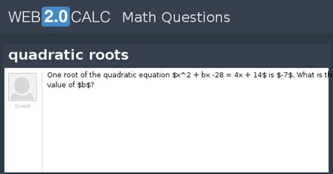 View Question Quadratic Roots