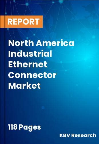 North America Industrial Ethernet Connector Market Size 2032