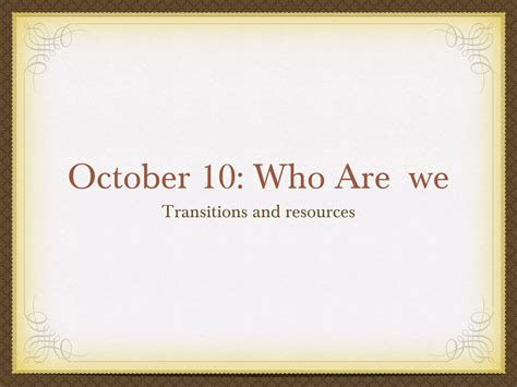 Powerpoint Presentation Resources Oct 10 Ppt