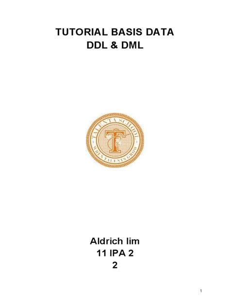 Tutorial Basis Data Ddl And Dml Aldrich Lim Pdf