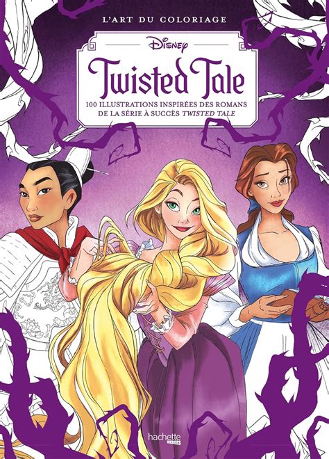 Amazonfr Lart Du Coloriage Disney Twisted Tale Larson Abigail