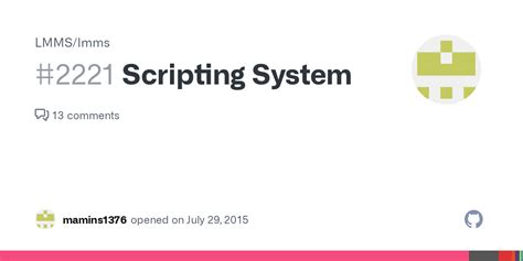 Scripting System · Issue 2221 · Lmmslmms · Github