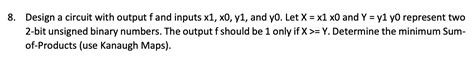 Solved 8 Design A Circuit With Output F And Inputs X1 X0