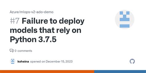 Failure To Deploy Models That Rely On Python 3 7 5 Issue 7 Azure